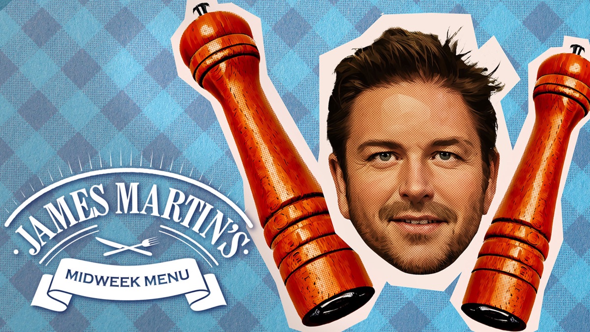 ‎James Martin's Midweek Menu - Apple TV