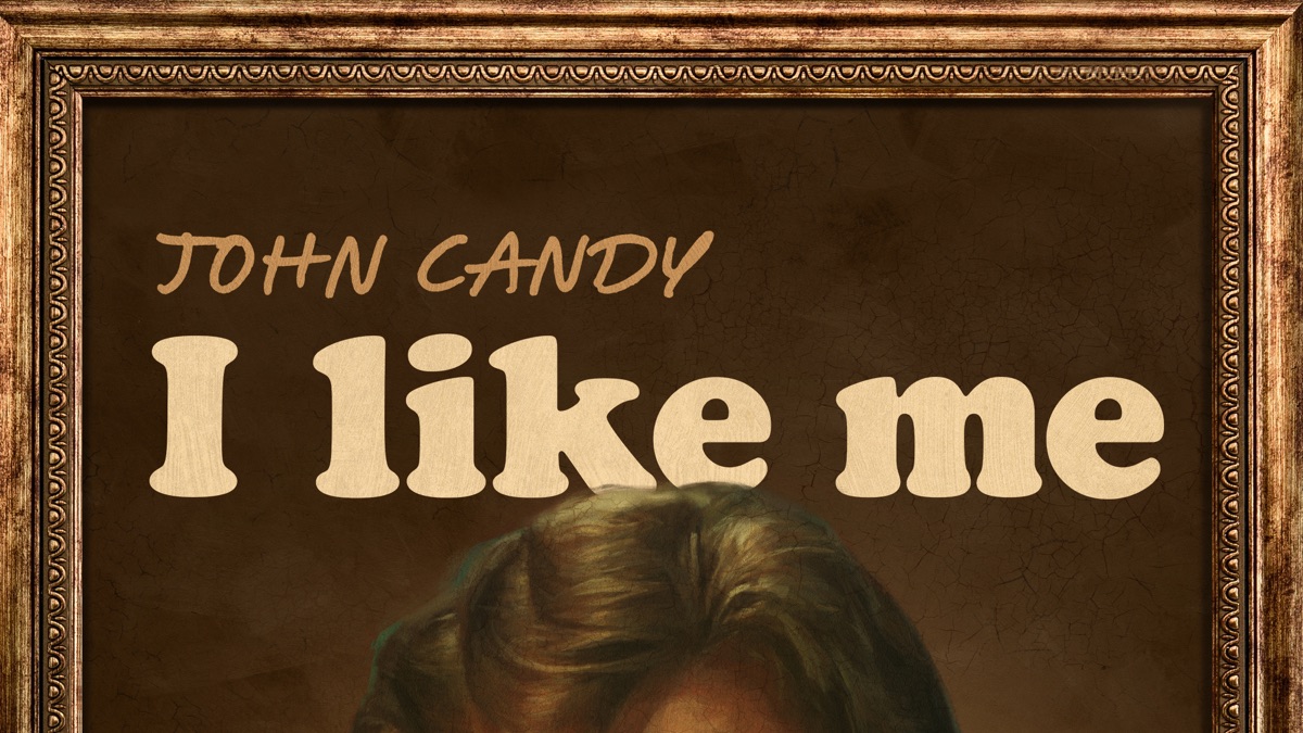 ‎John Candy: I Like Me - Apple TV