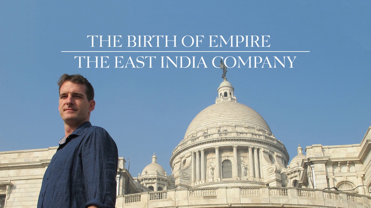 ‎The Birth of Empire: The East India Company - Apple TV