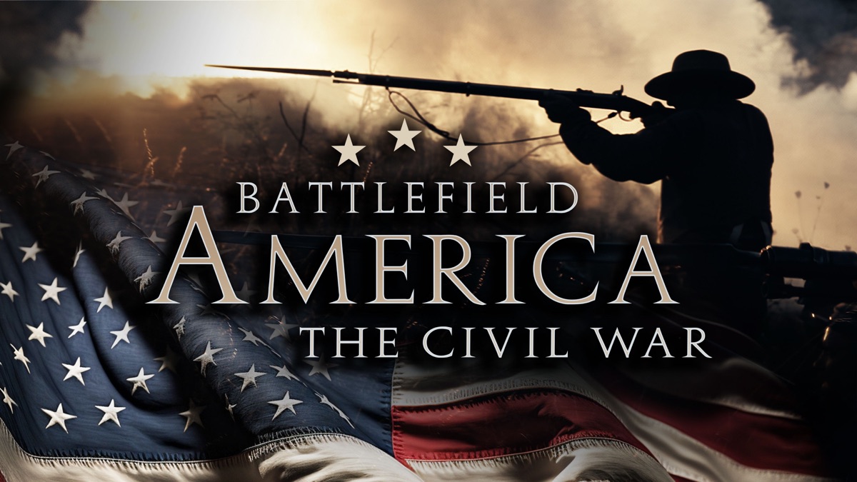 ‎Battlefield America The Civil War - Apple TV