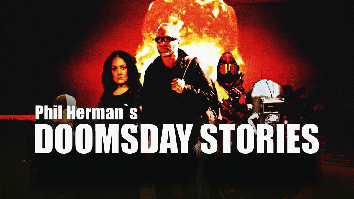 ‎Phil Herman's Doomsday Stories - Apple TV
