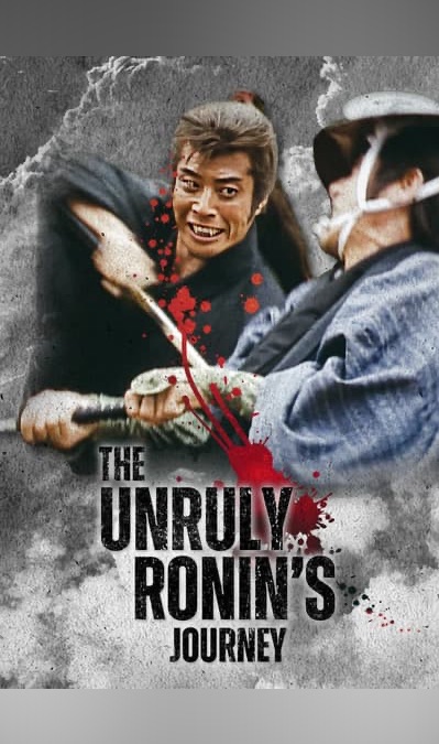 ‎The Unruly Ronin's Journey - Apple TV