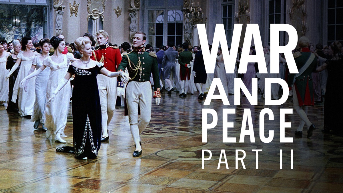 ‎War and Peace Part II: Natasha Rostova - Apple TV