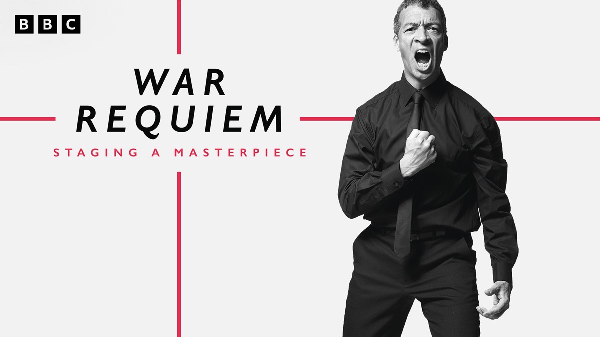 Britten’s War Requiem: Staging a Masterpiece - Apple TV (UK)
