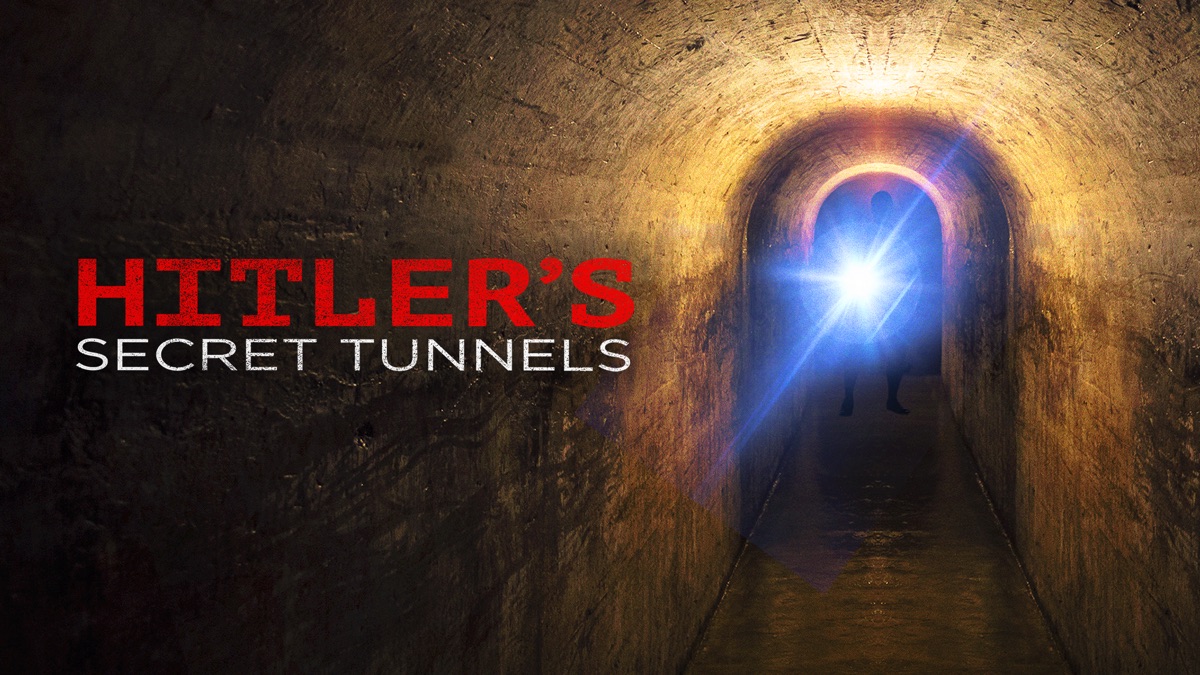 Hitler's Secret Tunnels - Hitler's Secret Tunnels - Apple TV