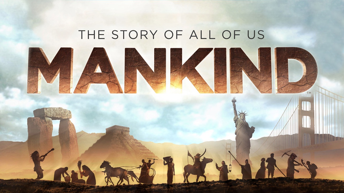 ‎Mankind The Story Of All Of Us - Apple TV
