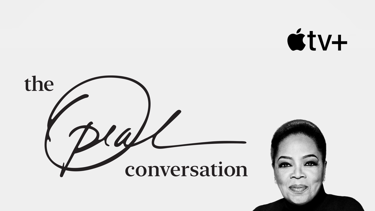 ‎Watch The Oprah Conversation - Apple TV+