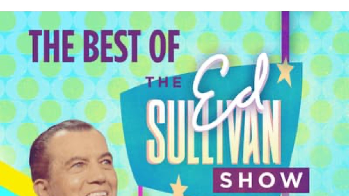 ‎The Best of The Ed Sullivan Show - Apple TV