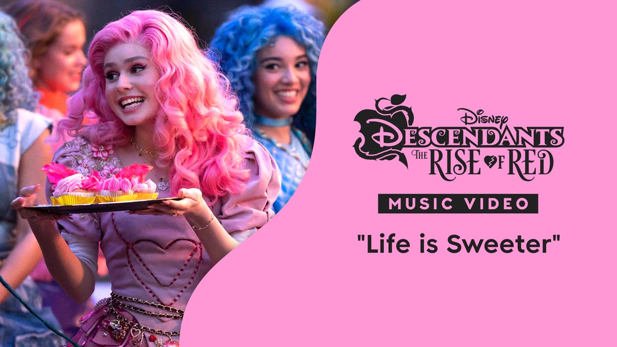 Life Is Sweeter" | Descendants: The Rise of Red Music Video - Apple TV