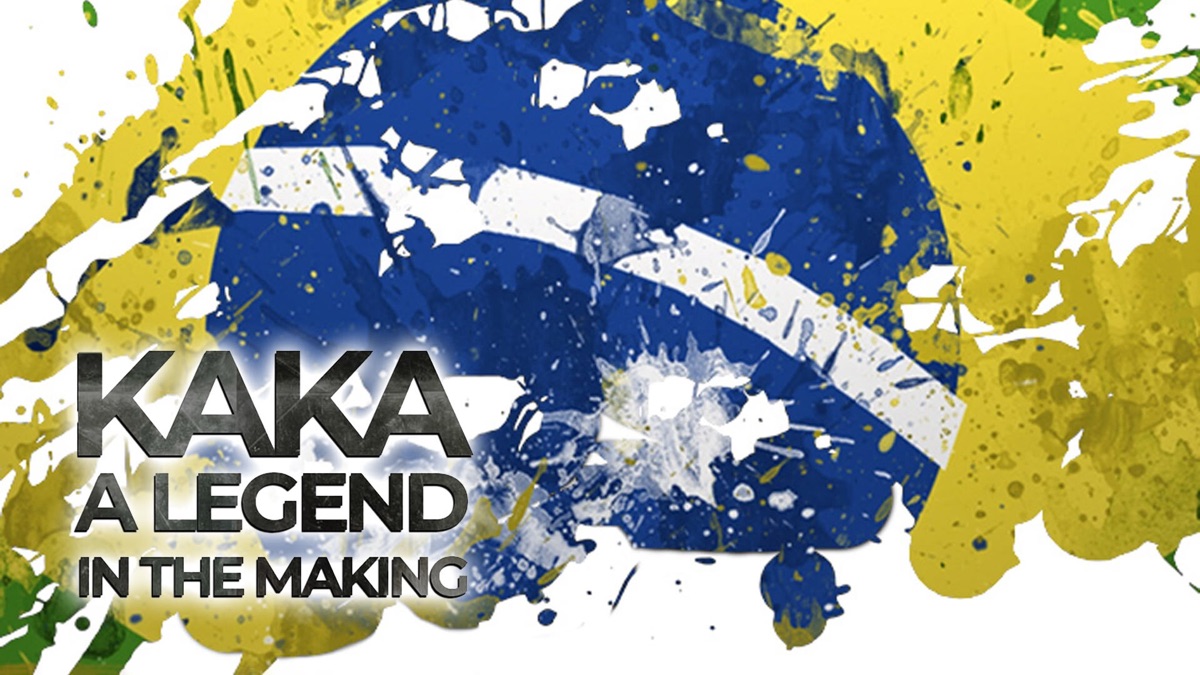 ‎Kaka: A Legend in the Making - Apple TV