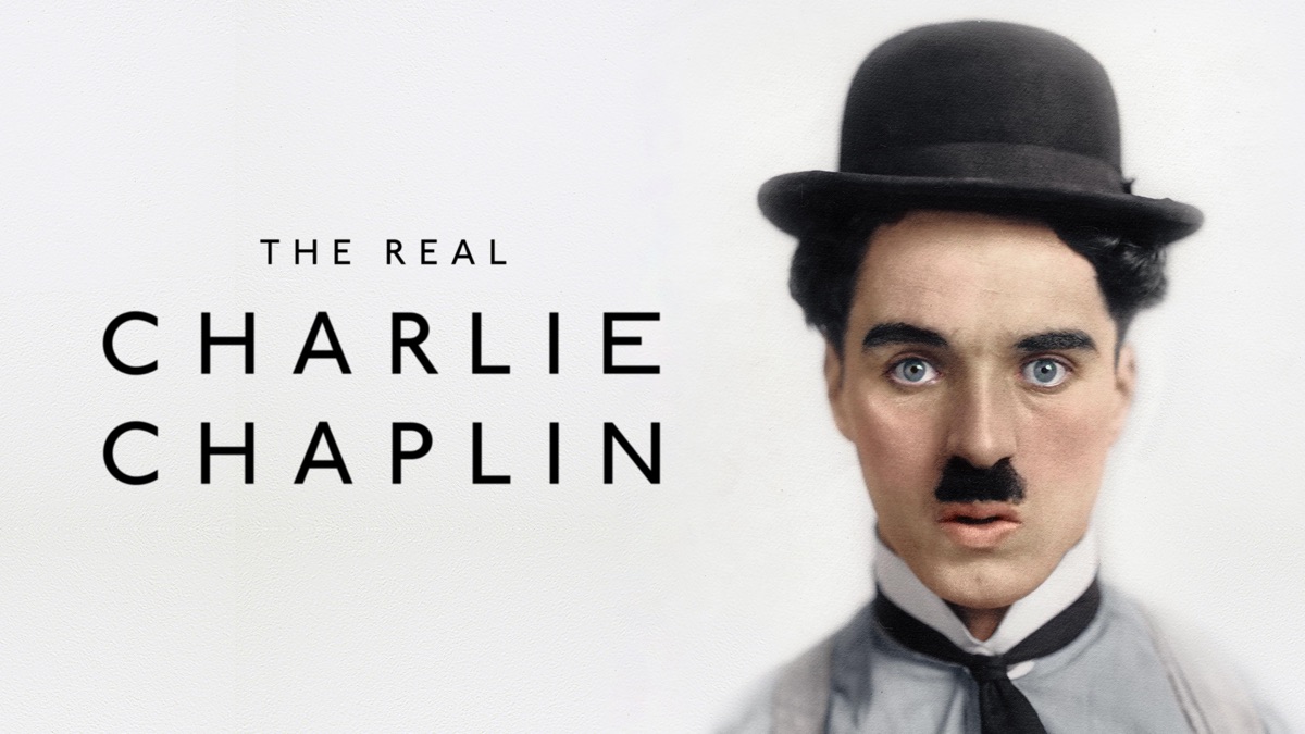 ‎The Real Charlie Chaplin - Apple TV