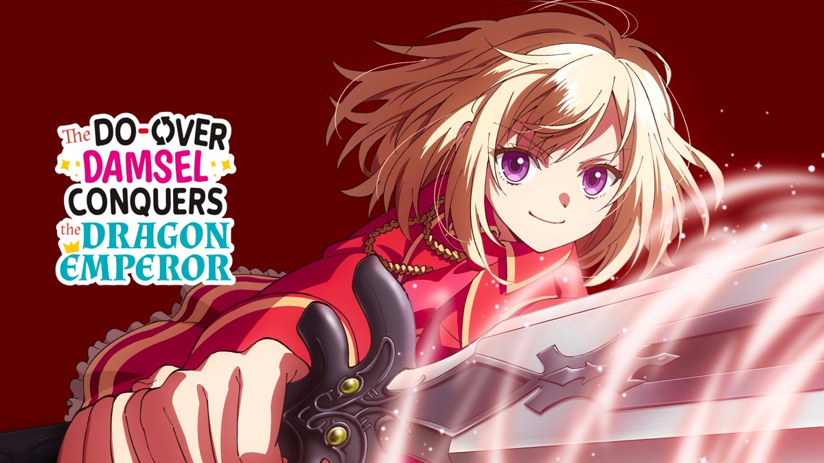 ‎The Do-Over Damsel Conquers the Dragon Emperor - Apple TV