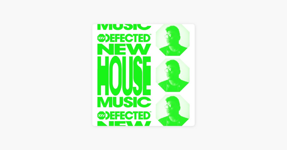 ‎New House Music | Defected by Defected - Apple Music