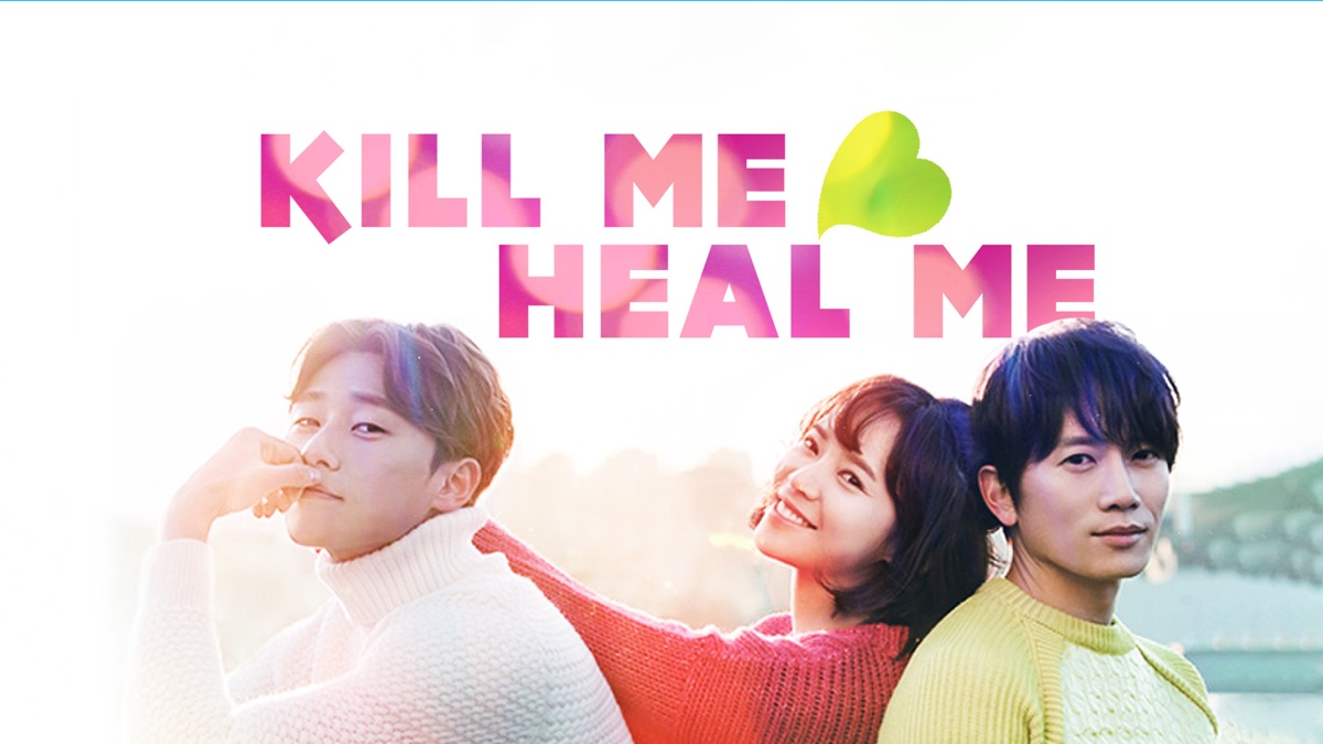 ‎Kill me Heal me - Apple TV