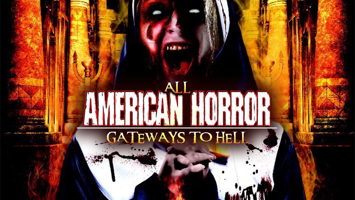 ‎All American Horror: Gateways to Hell - Apple TV