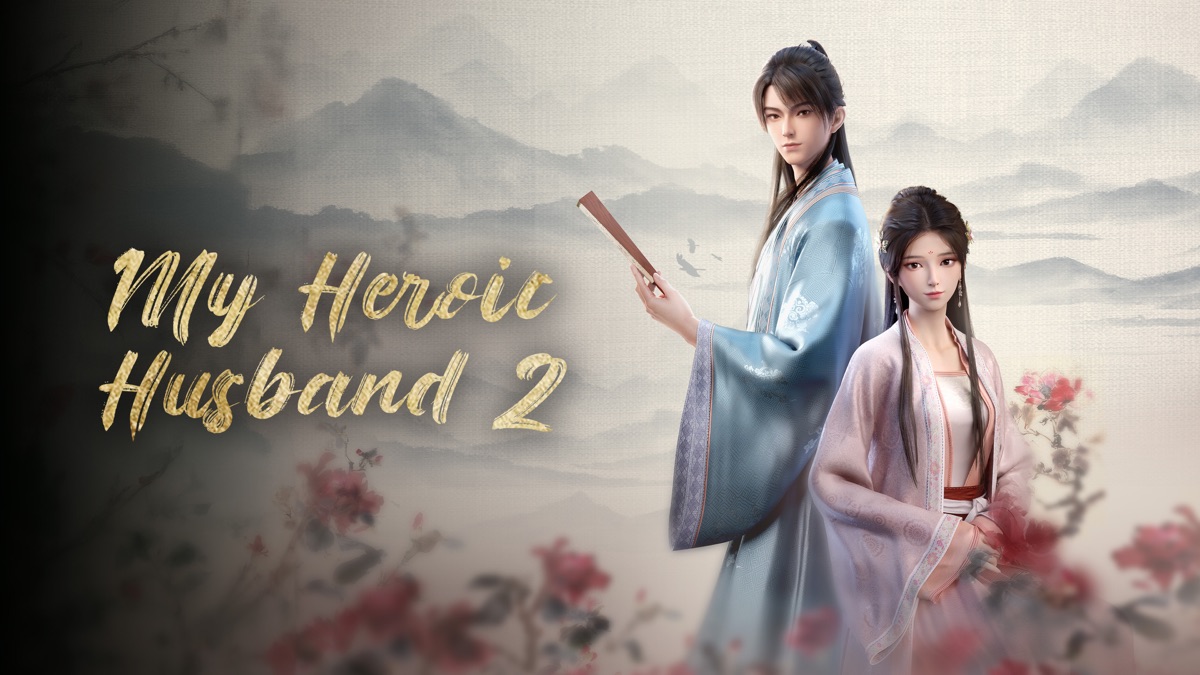 My Heroic Husband Season 2