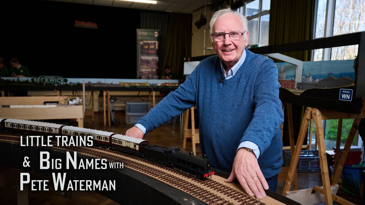 ‎Little Trains and Big Names with Pete Waterman - Apple TV