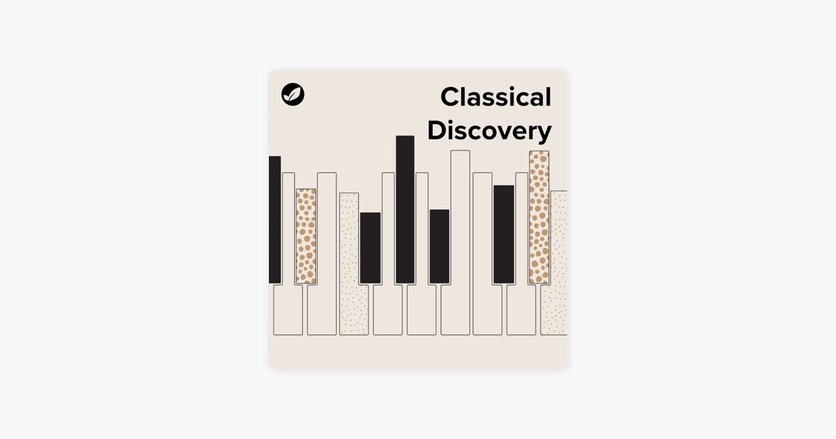 ‎Classical Discovery by Leaf Music - Apple Music