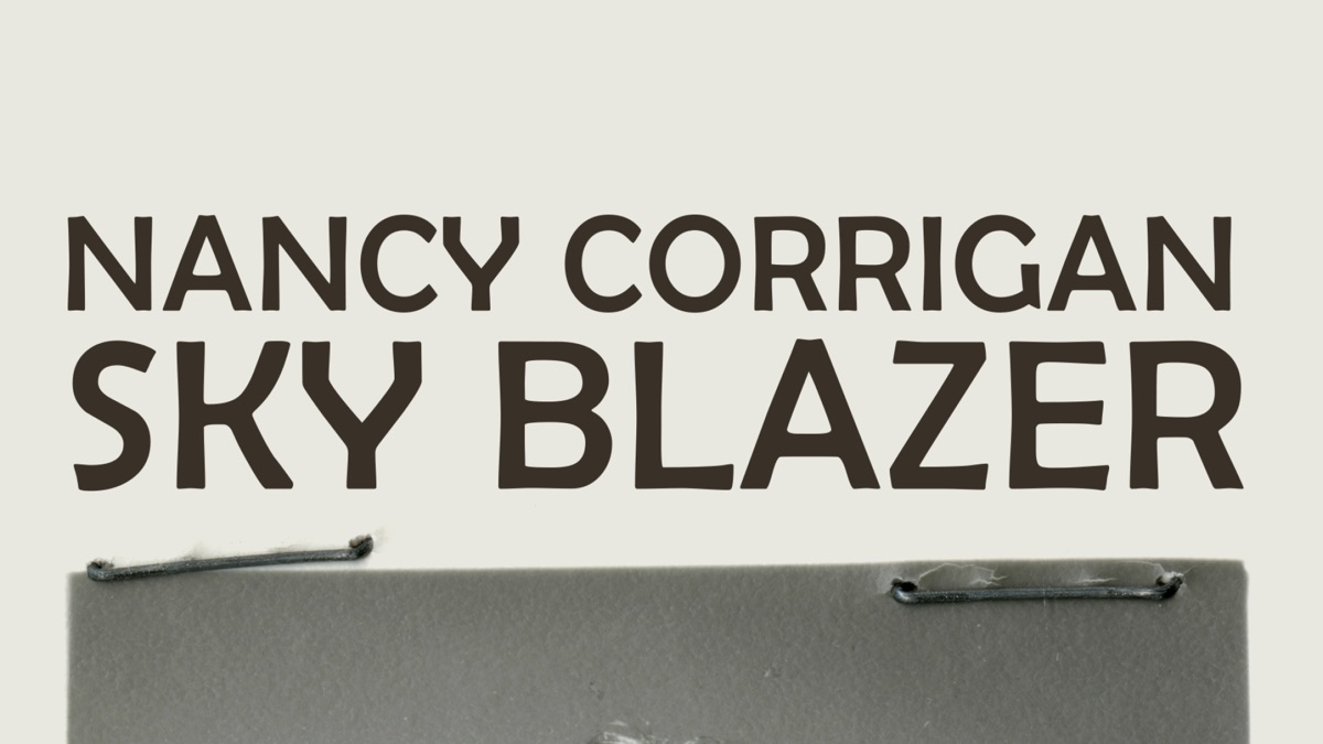 ‎Nancy Corrigan - Sky Blazer - Apple TV