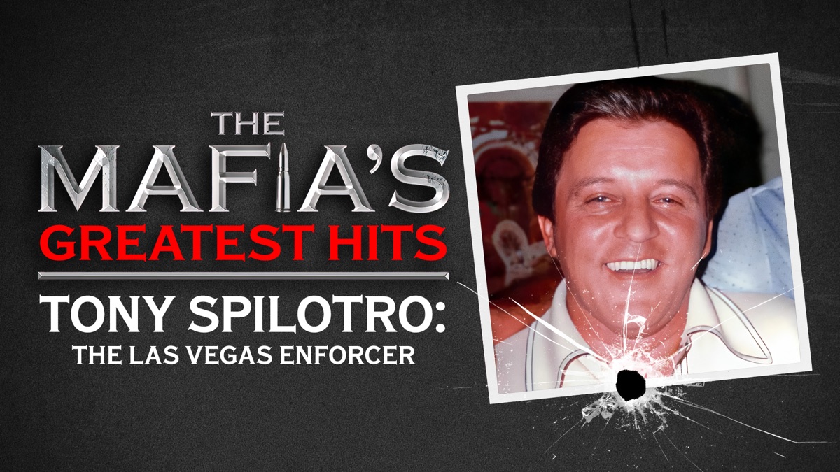 ‎Mafia's Greatest Hits - Tony Spilotro: The Las Vegas Enforcer - Apple TV