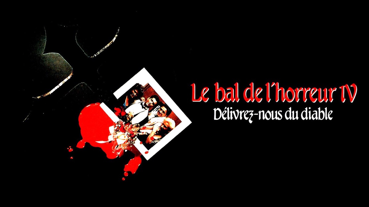 ‎Le bal de l'horreur IV: délivre-nous du mal - Apple TV