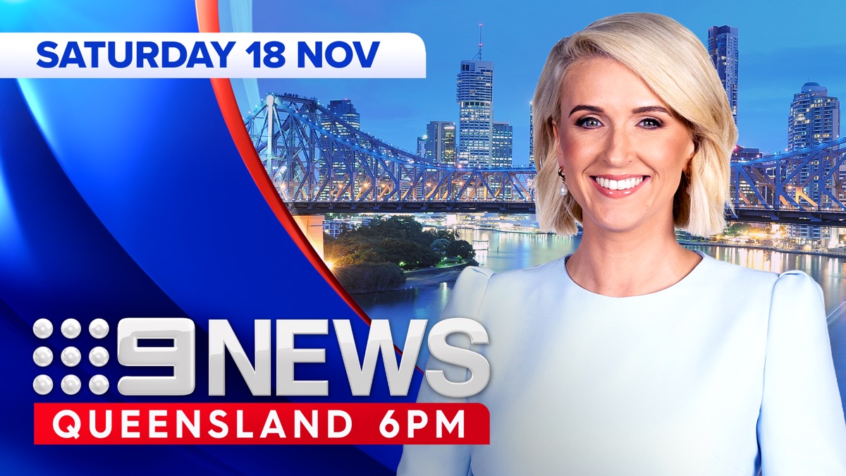 Saturday 18 November – 9News Queensland (Season 2023, Episode 320 ...