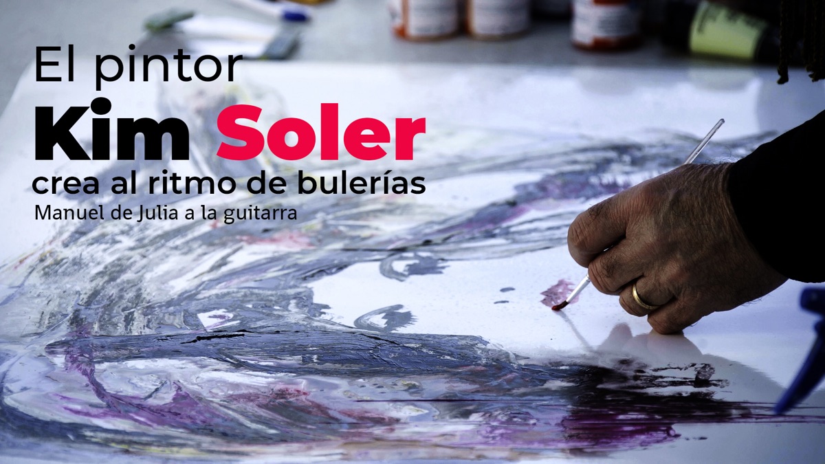 El pintor Kim Soler crea al ritmo de bulerías. Manuel de Julia a la ...