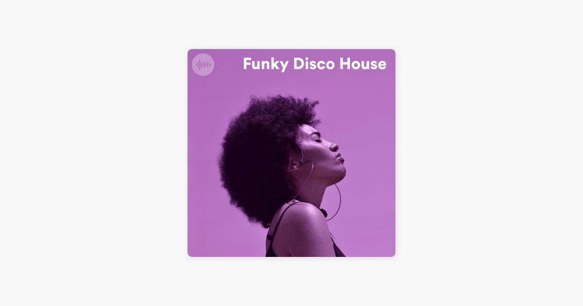 ‎Funky Disco House Disco House & Funky Groove Mix ⚡️ by Klangspot ...