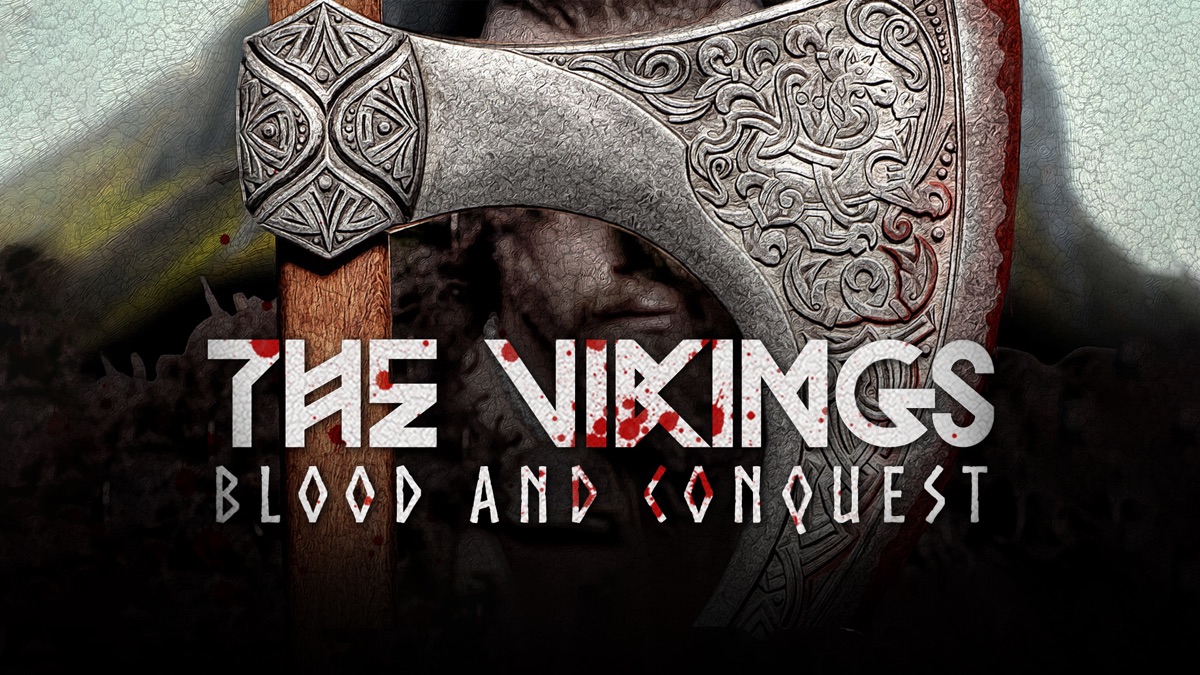 ‎The Vikings: Blood and Conquest - Apple TV