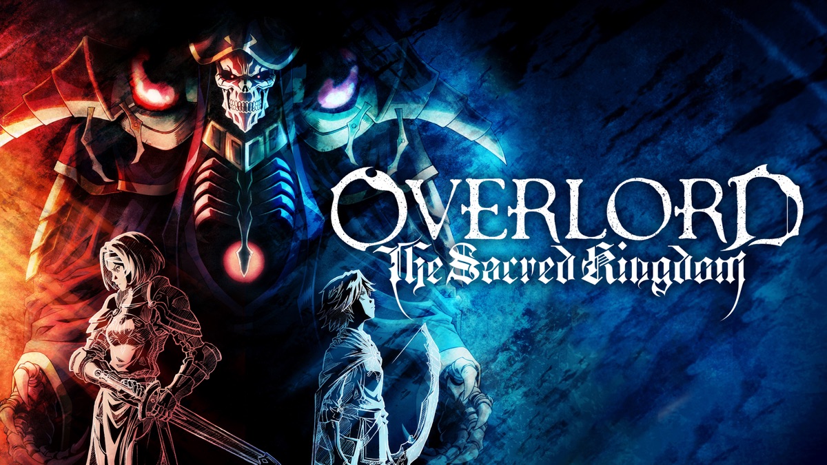 ‎Overlord: The Sacred Kingdom - Apple TV