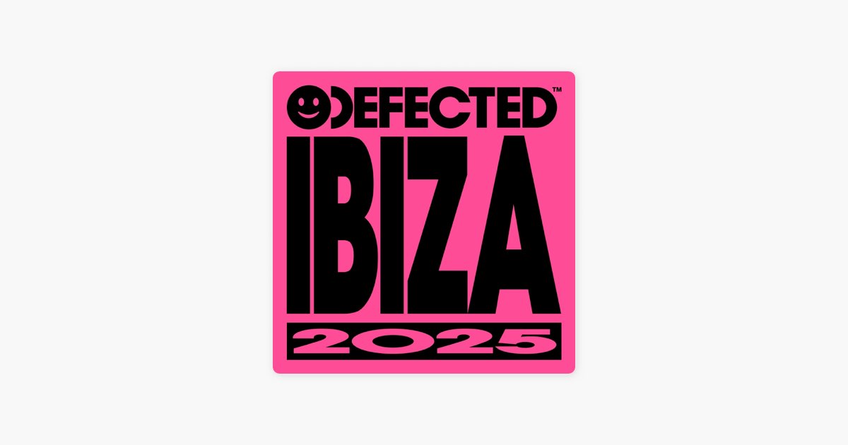 ‎Defected Ibiza 2025 de Defected — Apple Music