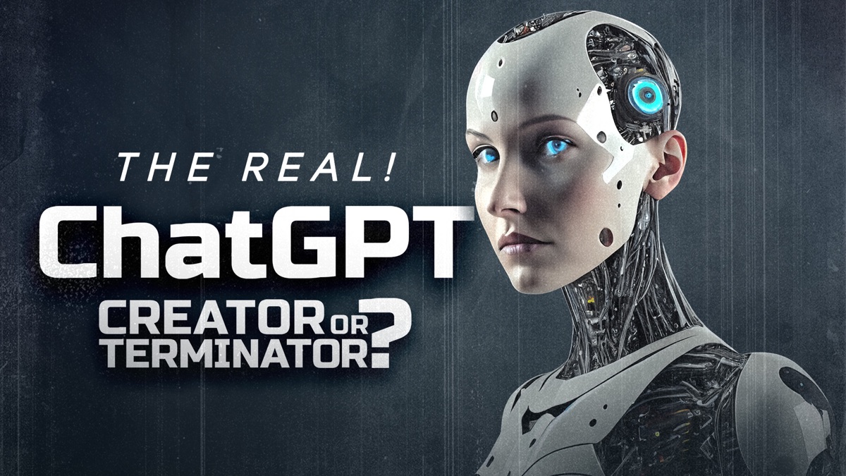 ‎The Real! ChatGPT - Creator or Terminator? - Apple TV