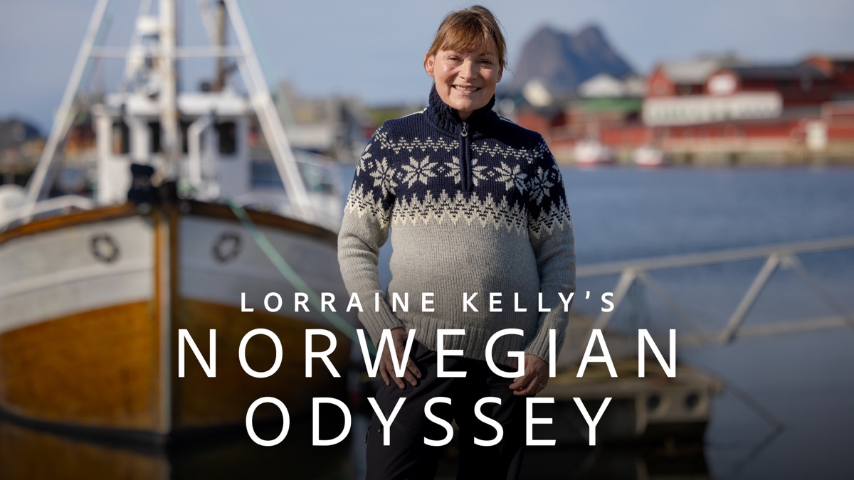 ‎Lorraine Kelly's Norwegian Odyssey - Apple TV