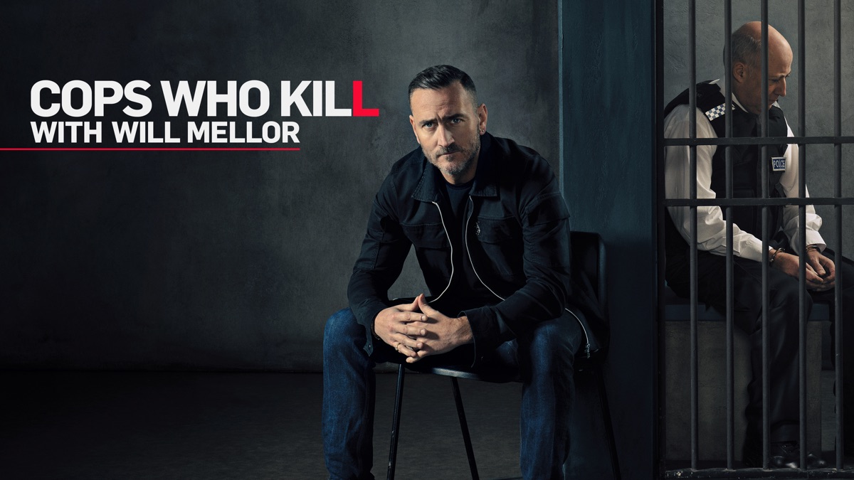 ‎Cops Who Kill With Will Mellor - Apple TV