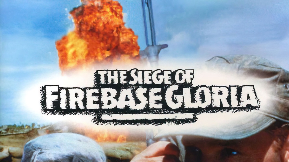 ‎The Siege of Firebase Gloria - Apple TV