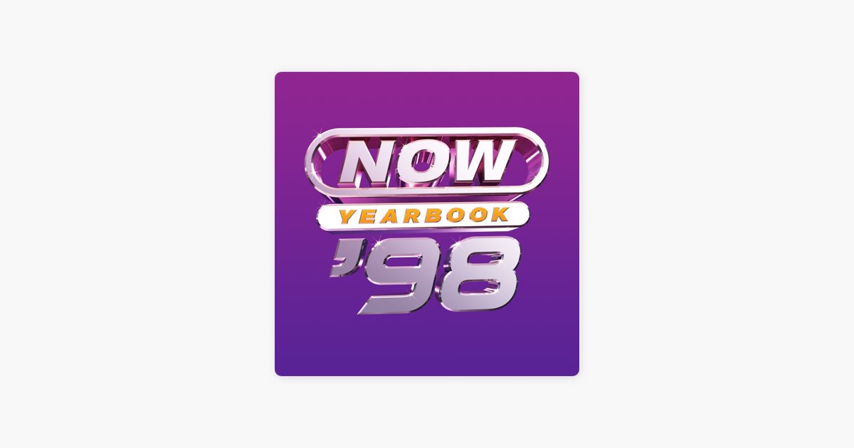 ‎NOW - Yearbook 1998 by NOW - Apple Music