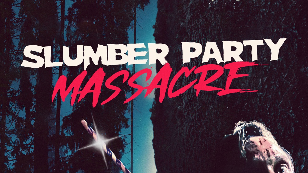 ‎Slumber Party Massacre - Apple TV