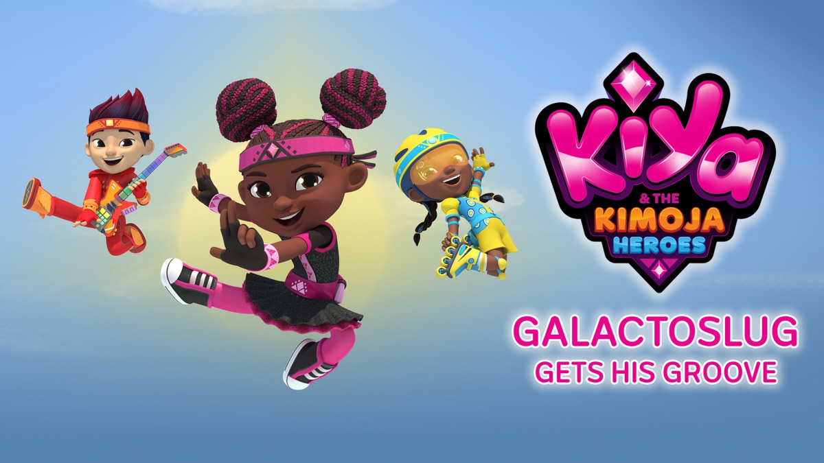 Kiya And The Kimoja Heroes: Galactoslug Gets His Groove - Apple TV (AU)