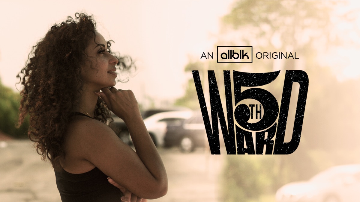 ‎5th Ward: The Series - Apple TV