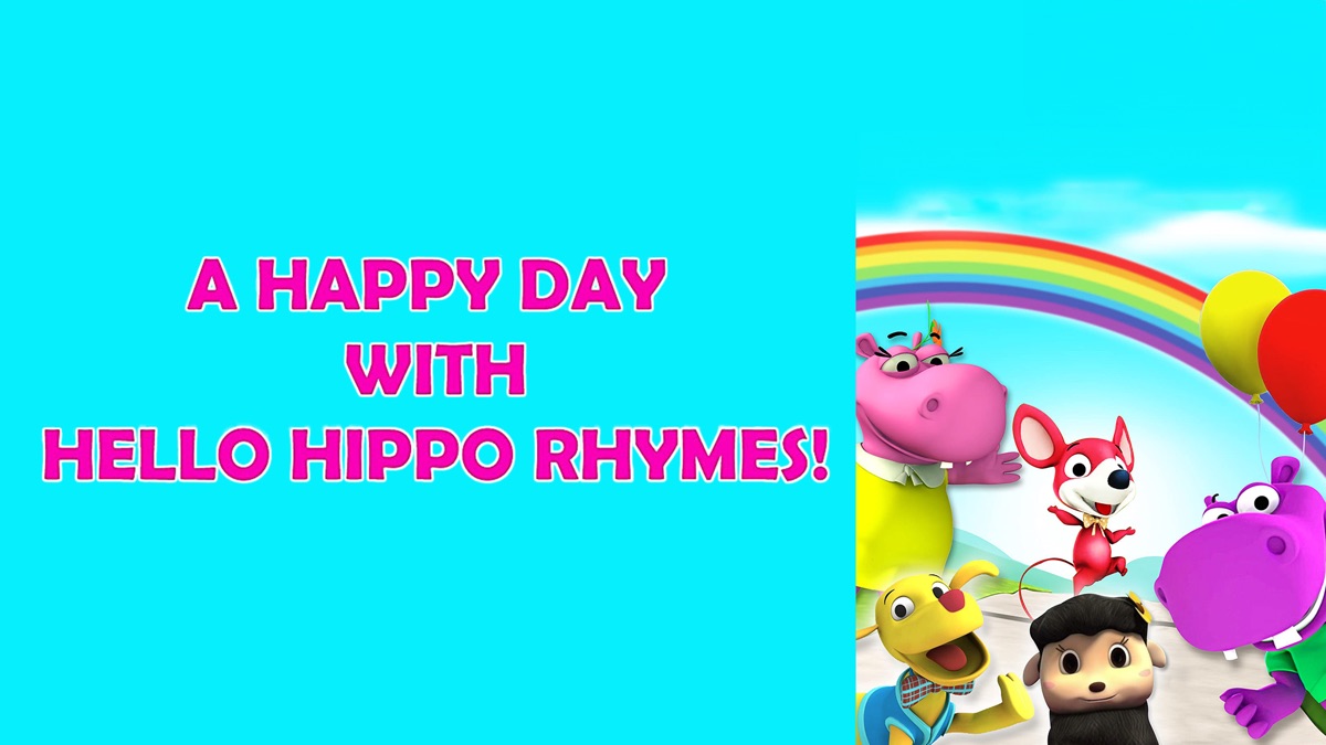 A Happy Day with Hello the Hippo Rhymes! - Apple TV