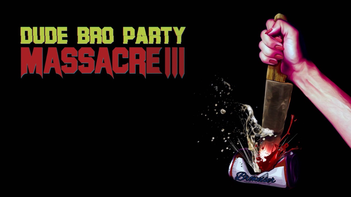 ‎Dude Bro Party Massacre 3 - Apple TV