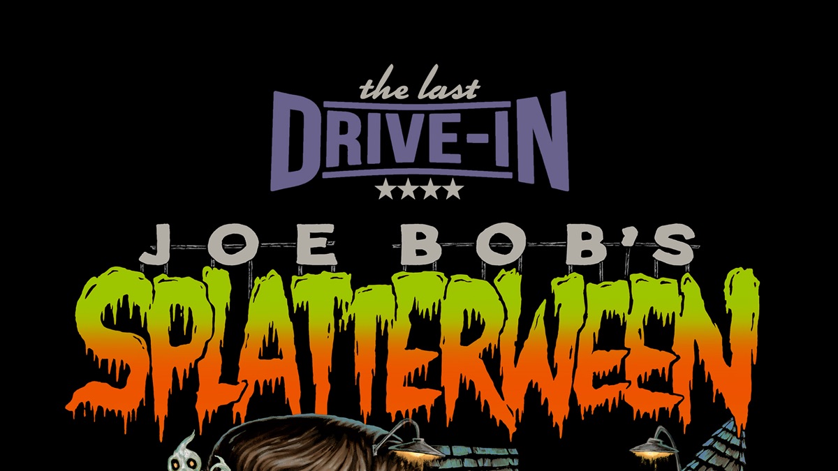 ‎The Last Drive-In with Joe Bob Briggs: Joe Bob's Splatterween - Apple TV