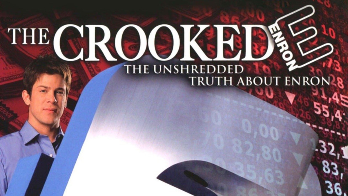 ‎The Crooked E: The Unshredded Truth About Enron - Apple TV