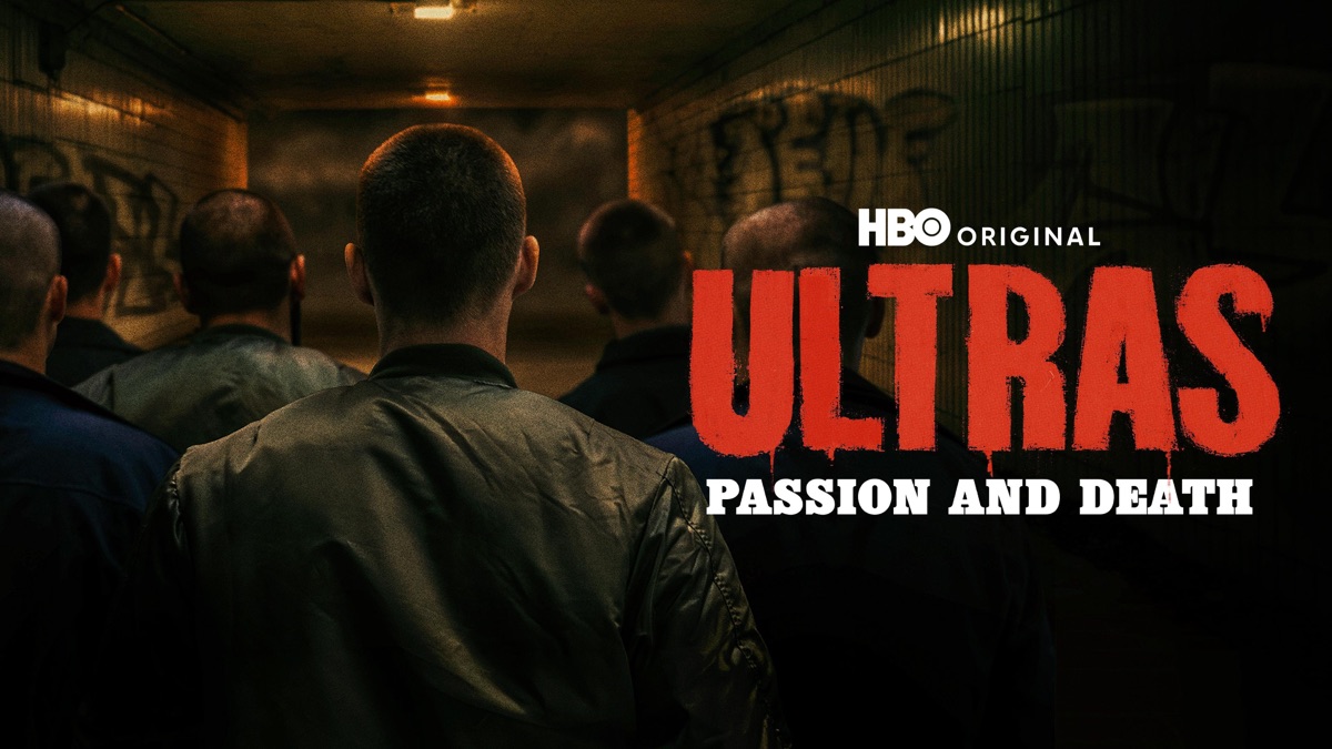 ‎Ultras: Passion and Death - Apple TV