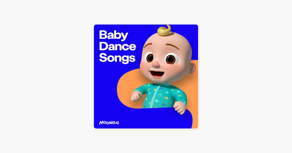 ‎Baby Dance Songs! by Moonbug - Apple Music