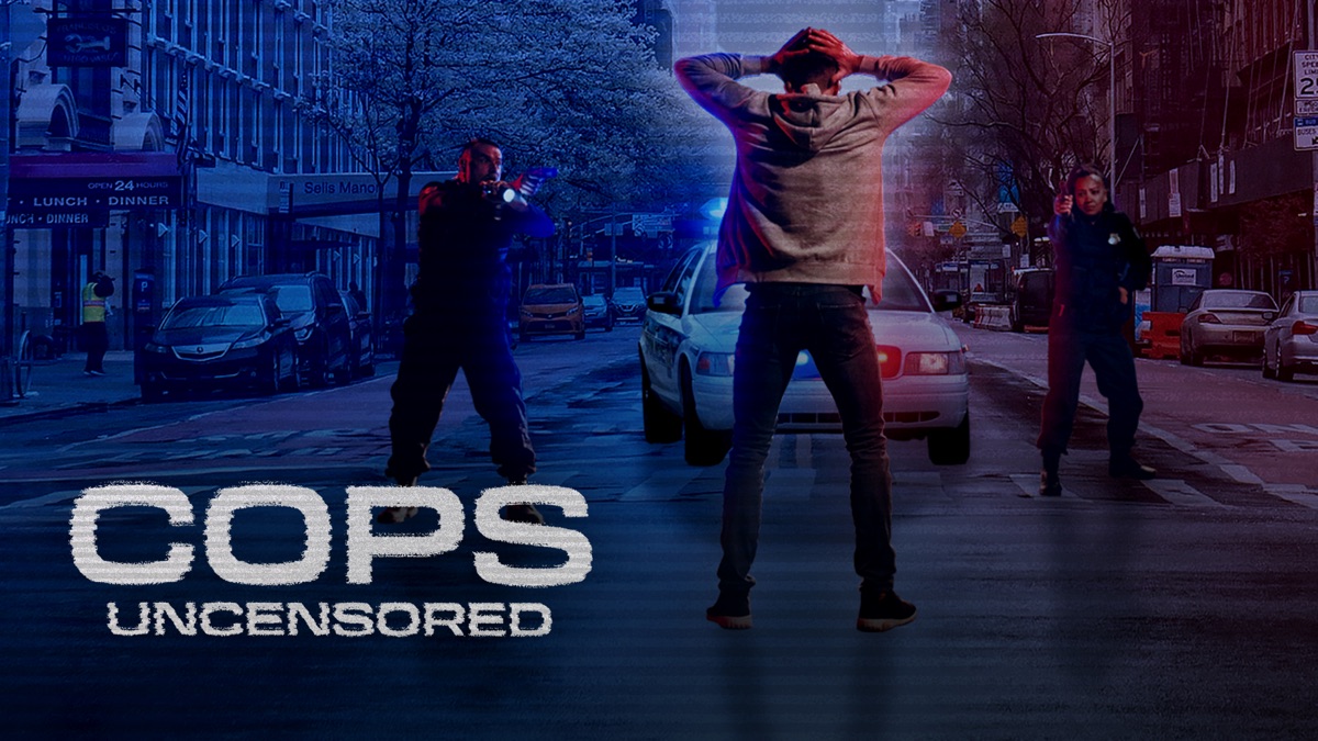 ‎Cops Uncensored - Apple TV