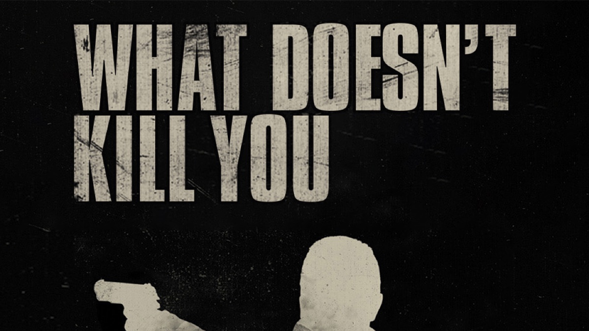 ‎What Doesn't Kill You - Apple TV