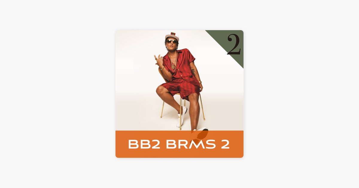 ‎BB2 BRUNO MARS 2 - Playlist - Apple Music