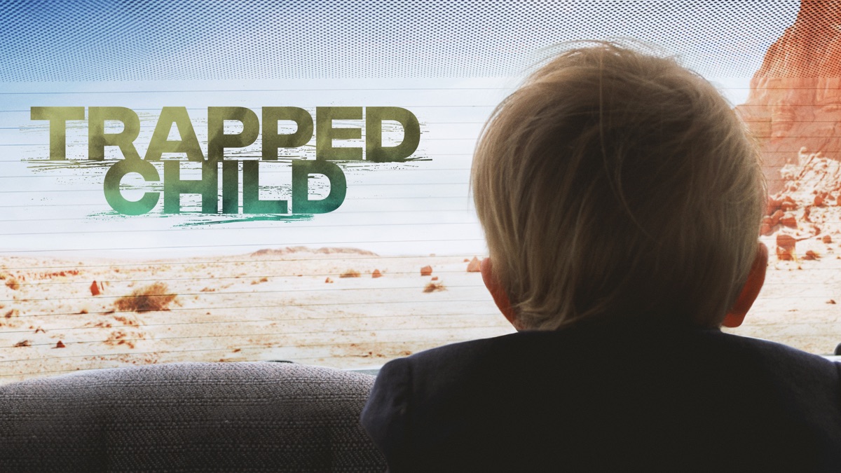 ‎Trapped Child - Apple TV