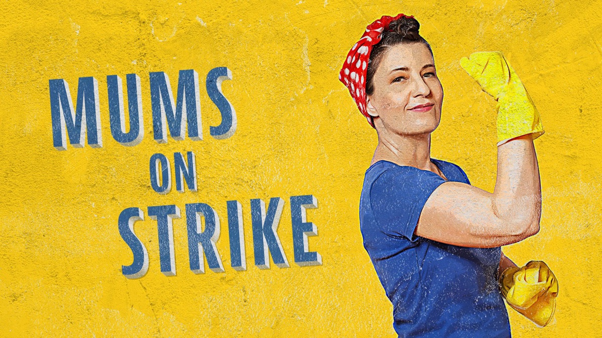 ‎Mums on Strike - Apple TV